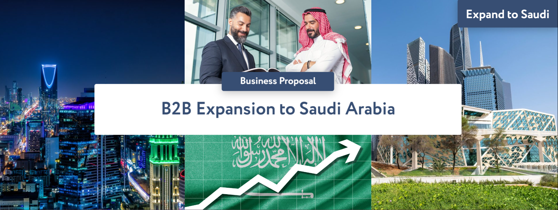 B2B Expansion to Saudi Arabia - CFC Big Ideas