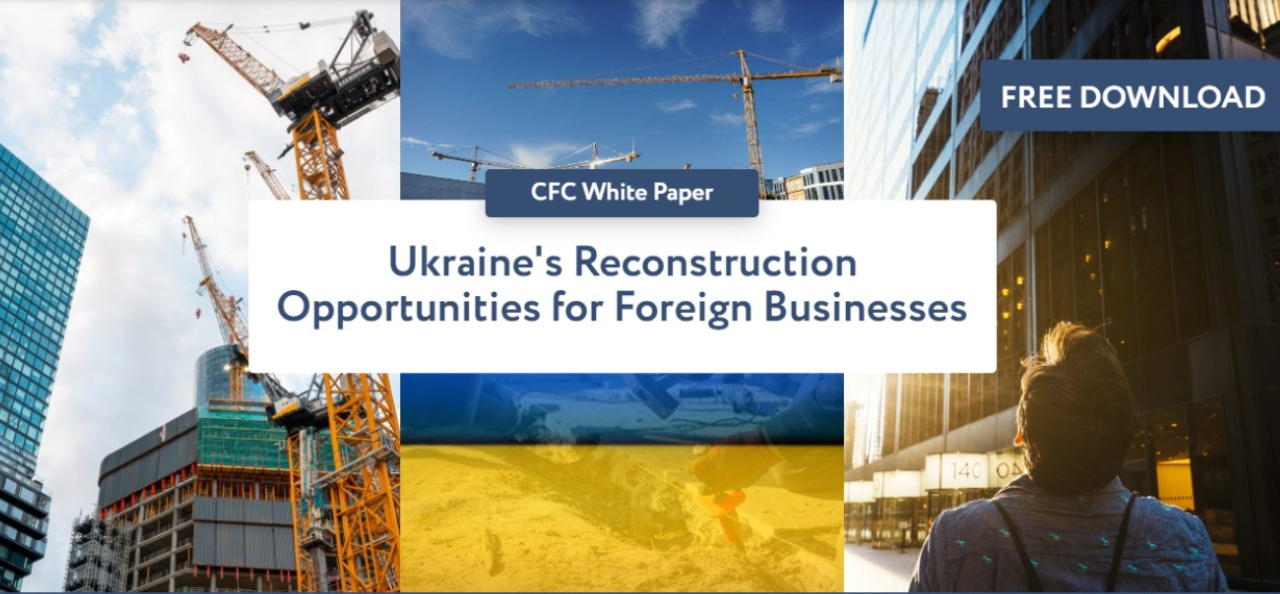 CFC Big Ideas team presents a new White Paper, “Ukraine’s ...